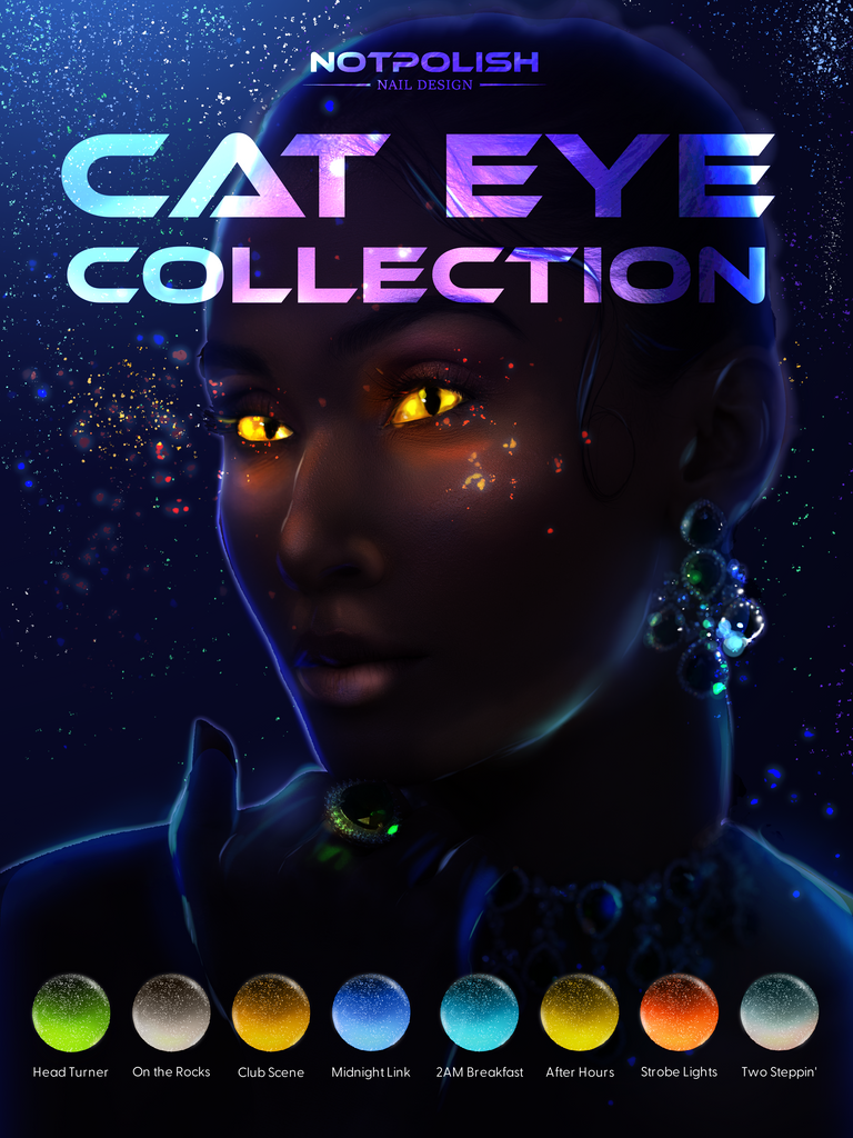 CAT EYE COLLECTION – Notpolish Inc